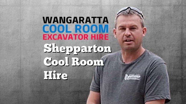 Shepparton Cool Room Hire — CALL 0417 787 280